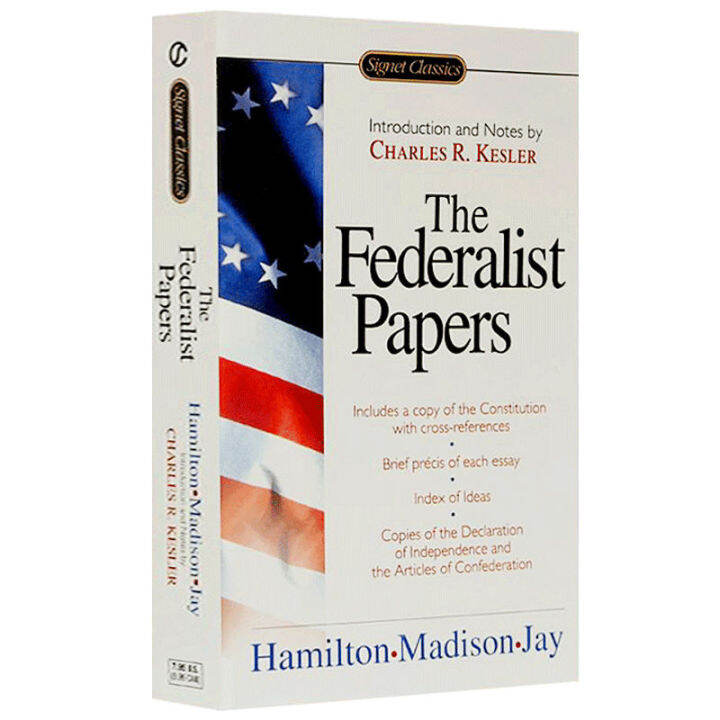 The original English edition of the Federalist Papers Alexander ...