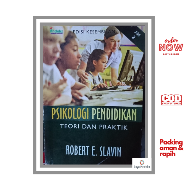Buku Psikologi Pendidikan - Teori dan Praktik edisi 9 Oleh Robert E ...