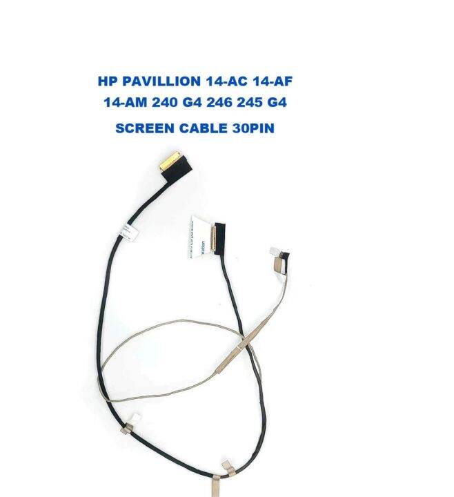 HP PAVILLION 14-AC 14-AF 14-AM 240 G4 246 245 G4 SCREEN CABLE 30PIN ...