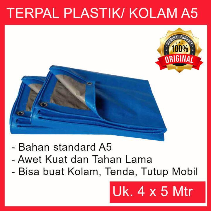 Terpal Plastik Terpal Tenda Terpal Kolam Ikan Anti Air A5 Super 4x5 ...