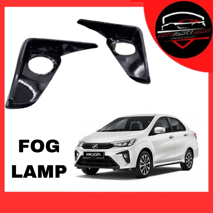 PERODUA BEZZA 2020-2022 FOG LAMP FOG LIGHT COVER ONLY | Lazada