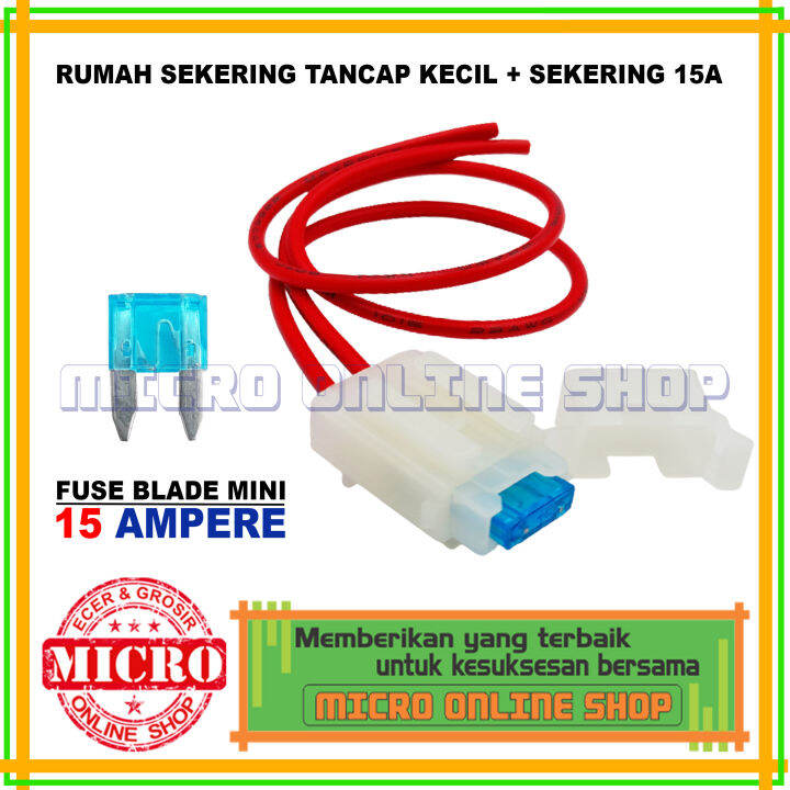 Fuse Holder Blade Mini Motor + Sekering Tancap 15 Ampere 15A / Rumah ...