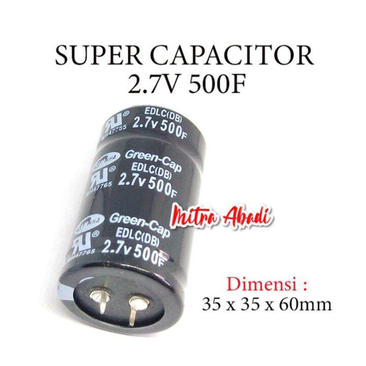 Super Kapasitor / Capasitor DC 2.7V 500F / 500 Farad | Lazada Indonesia