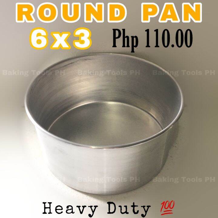ROUND PAN 6x3 (Heavy Duty) | Lazada PH