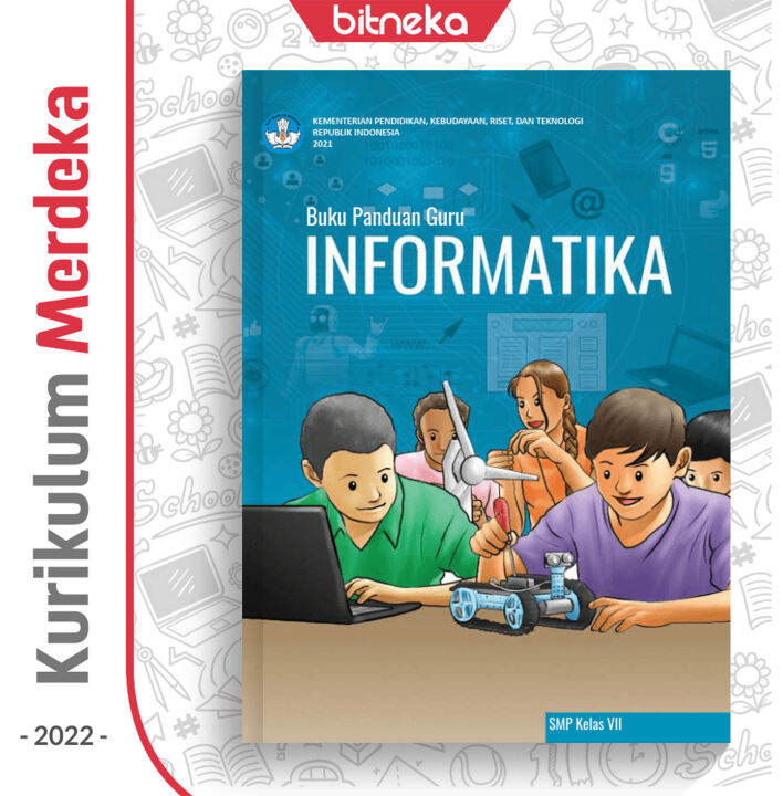Buku Panduan Guru Informatika SMP/MTS Kelas 7 Kurikulum Merdeka Kurmer | Lazada Indonesia