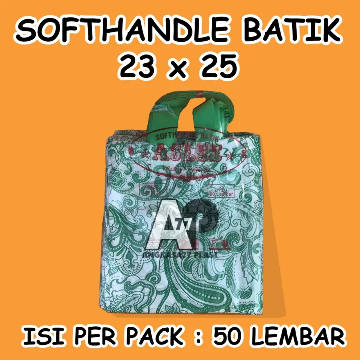 (isi 50pcs)soft handle batik 23x25 / kantong plastik Gagang - batik 23x25 | Lazada Indonesia