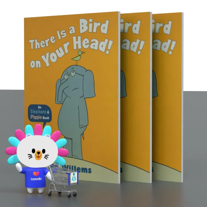 Elephant and Piggie: There Is A Bird On Your Head! [9781406348248][Mo ...