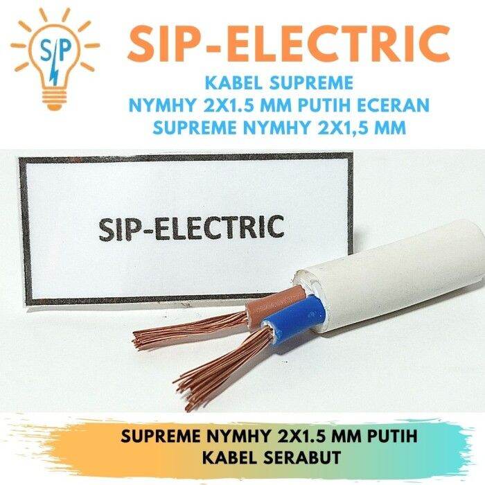 Kabel Supreme Nymhy 2X1.5 Mm Putih Eceran / Supreme nymhy 2x1,5mm | Lazada Indonesia