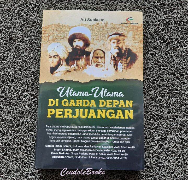 Buku Ulama-Ulama di Garda Depan Perjuangan - Ari Subiakto | Lazada ...
