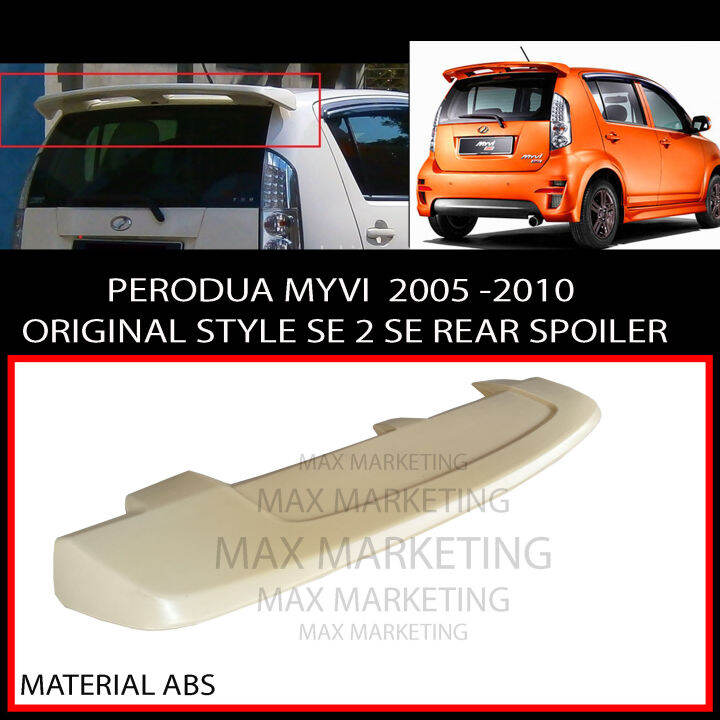 PERODUA MYVI 2005 -2010 ORIGINAL STYLE SE 2 SE REAR TRUNK SPOILER | Lazada
