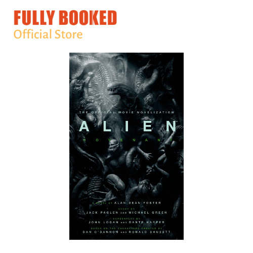 Alien: Covenant, The Official Movie Novelization (Mass Market) | Lazada PH