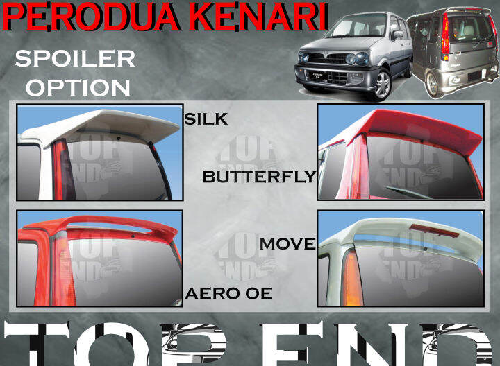 PERODUA KENARI(OE/DOUBLE AERO/BUTTEFLY/OE/SILK/MOVE) STYLE SPOILER REAR ...