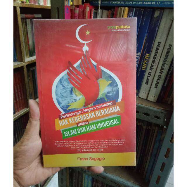Perlindungan negara terhadap hak kebebasan beragama dalam islam dan ham ...