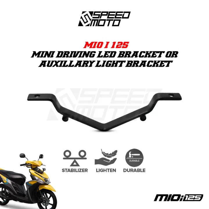 MIO I 125 MINI DRIVING LIGHT LED BRACKET MOTO-2408 SPEEDMOTO | Lazada PH
