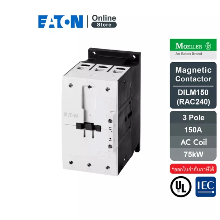Eaton DILM150(RAC240) แมกเนติก Contactor, 3P, 380V ,75 kW, RAC 240 : ...