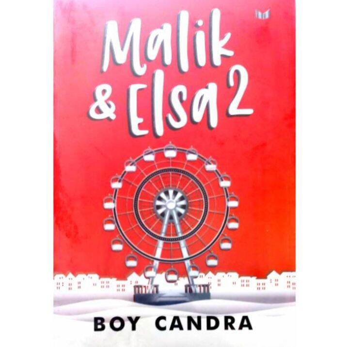 Novel MALIK & ELSA 2 - BOY CANDRA | Lazada Indonesia