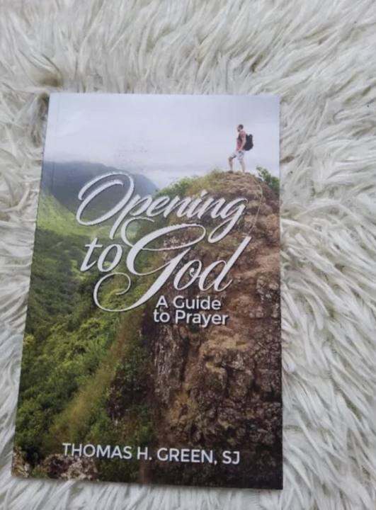Opening to God - A Guide to Prayer by Thomas H. Green, S.J. | Lazada PH