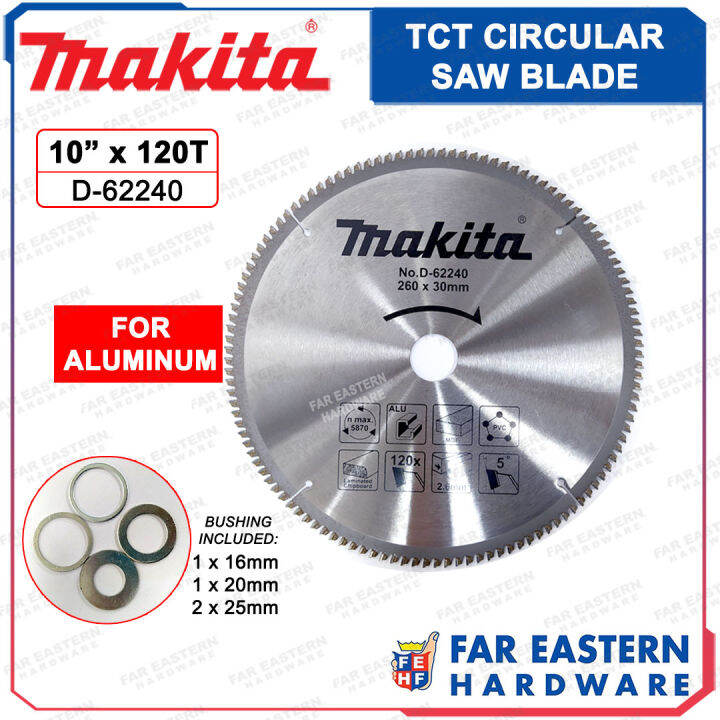 MAKITA TCT Circular Saw Blade 10" x 120T for Aluminum Multi Purpose D-62240 MKAC | Lazada PH