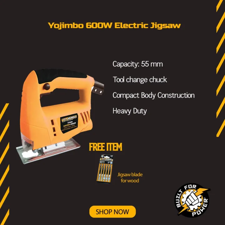 Yojimbo 600W Electric Jigsaw with Blade The New | Lazada PH