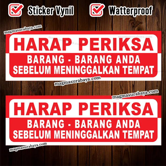 Stiker Harap periksa barang bawaan anda sebelum meninggalkan tempat ...