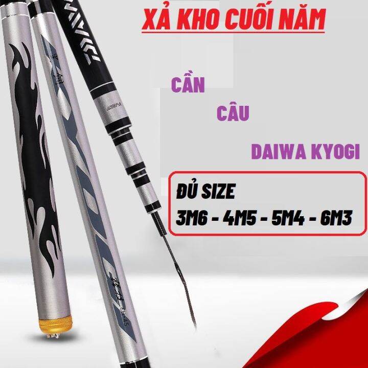 [XẢ KHO CUỐI NĂM] Cần Câu Đơn DAIWA KYOGI 6H ( ĐỌT ĐẶC SIÊU KHỎE)- ĐỒ ...