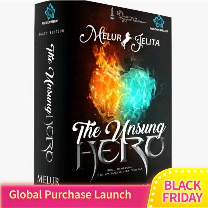 Ready Stock: The Unsung Hero by Melur Jelita Lazada Malaysia Exclusive | Lazada