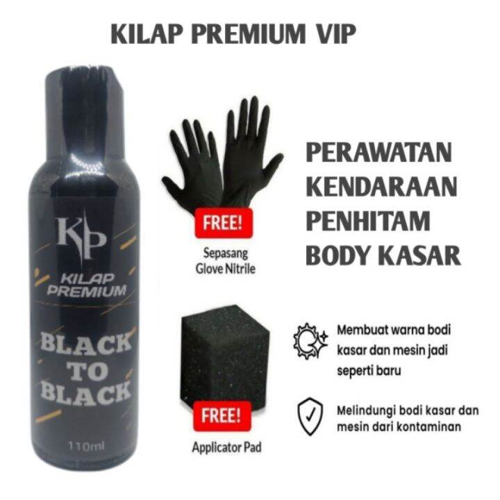 Kilap Premium - Black Again Penghitam Motor, Spakbor, Kusam, Dashboard ...