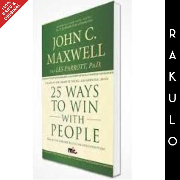Buku 25 Ways To Win With People - John c Maxwell - MIC | Lazada Indonesia
