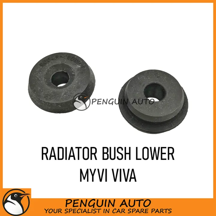 PERODUA MYVI VIVA RADIATOR BUSH LOWER | Lazada