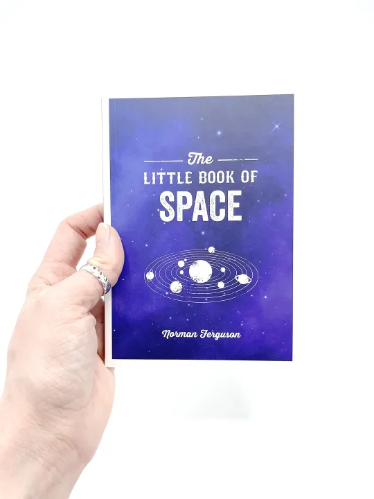 LITTLE BOOK OF SPACE, THE: AN INTRODUCTION TO THE SOLAR SYSTEM AND ...