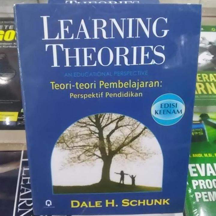 Buku Learning Theories : Teori-Teori Pembelajaran (Ed. 6) - Dale H ...