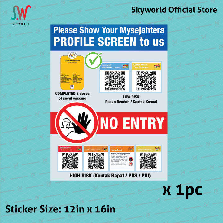 SOP mysejahtera/please show your mysejahtera/no entry signage/sop ...