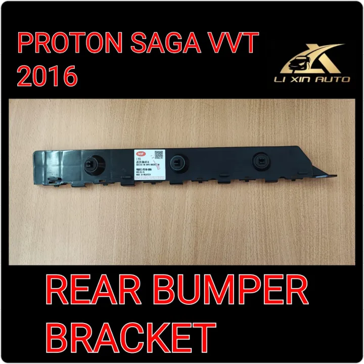 PROTON SAGA VVT 2016 REAR BUMPER SIDE BRACKET ( BELAKANG BUMPER BRACKET ) | Lazada