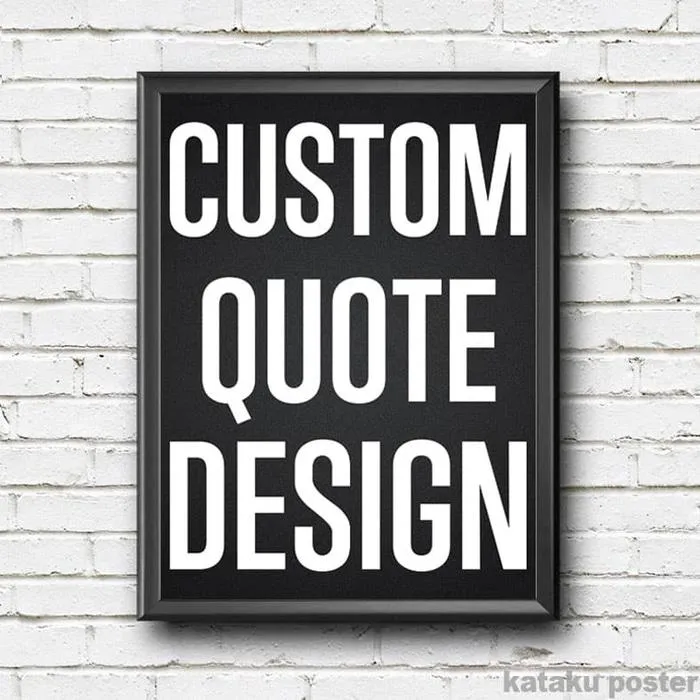 Custom Quote Design - Cetak Poster Kata-Kata Bijak Favoritmu. | Lazada ...