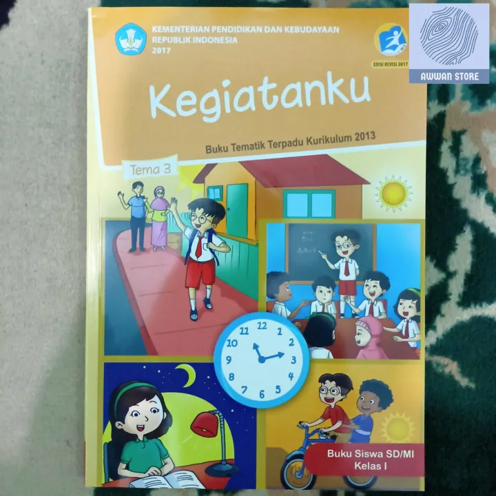 Buku Tematik Terpadu Kelas 1 Tema 3 Sd Mi Kegiatanku K13 Revisi Terbaru