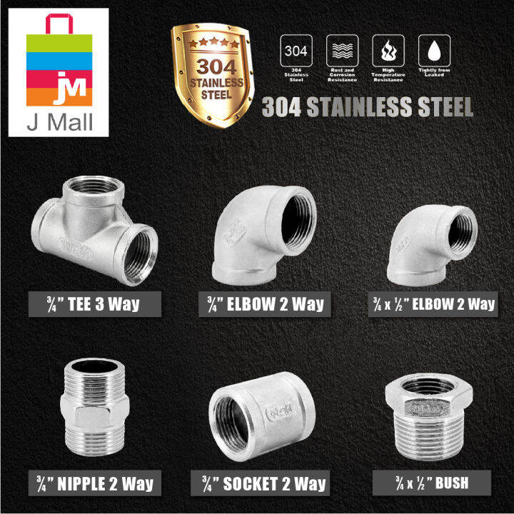 JMALL Stainless Steel SUS304 Pipe Fitting Tee Elbow Nipple Socket 3/4 / 1/2 Elbow and bush ...