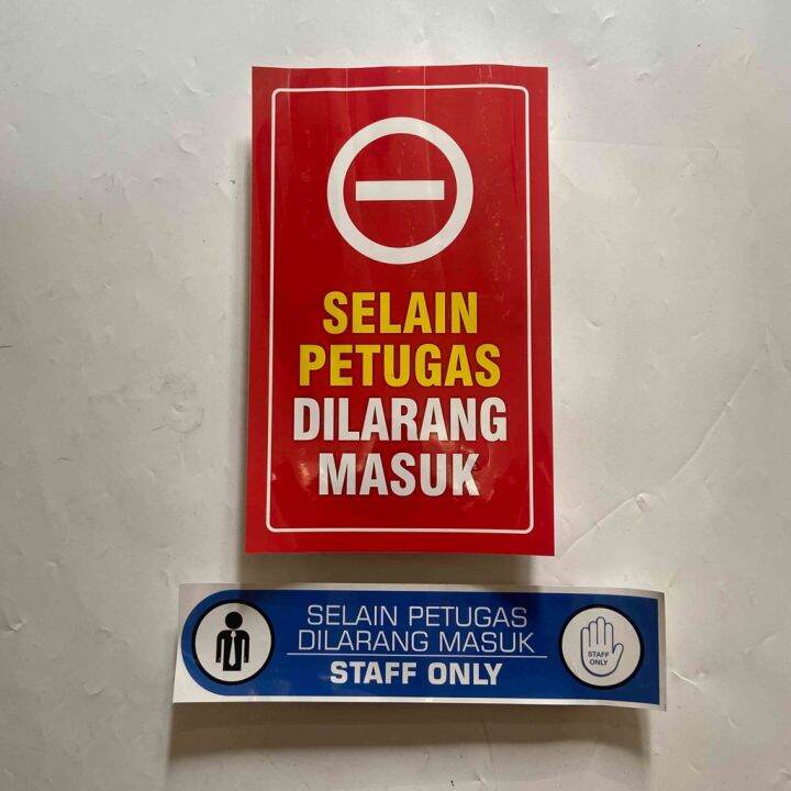 Sticker Selain Petugas Dilarang Masuk, Sticker Staff Only | Lazada ...