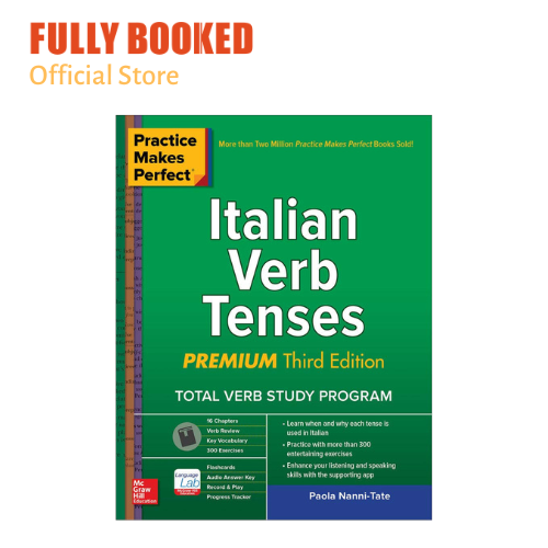 Practice Makes Perfect: Italian Verb Tenses, Premium 3rd Edition ...