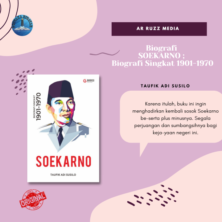 Buku Biografi SOEKARNO ; Biografi Singkat 1901-1970 - Taufik Adi Susilo ...