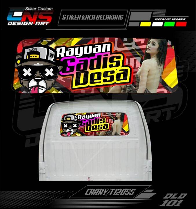 Stiker Kaca Belakang One Way RAYUAN GADIS DESA CARRY / T120SS Pick Up ...