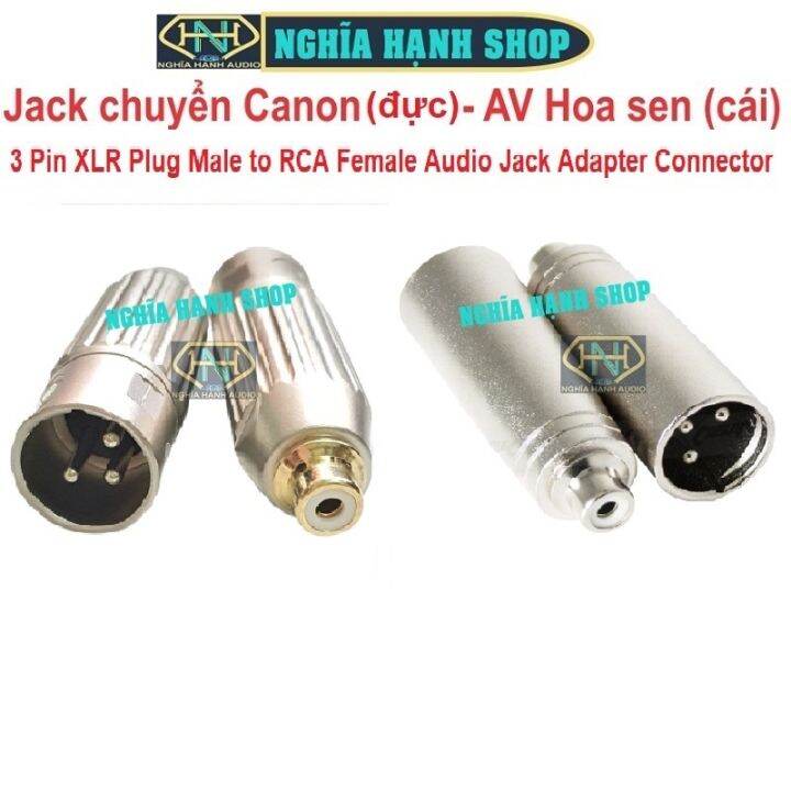 Đầu chuyển Jack Canon sang Hoa sen AV | Jack Canon Đực ra AV Hoa sen Cái | Jack chuyển Canon AV ...