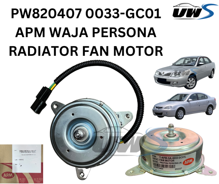 PW820407 0033-GC01 APM WAJA PERSONA RADIATOR FAN MOTOR | Lazada