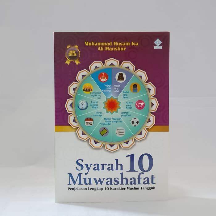 Syarah 10 Muwashafat Penjelasan Lengkap 10 Karakter Muslim Tangguh ...