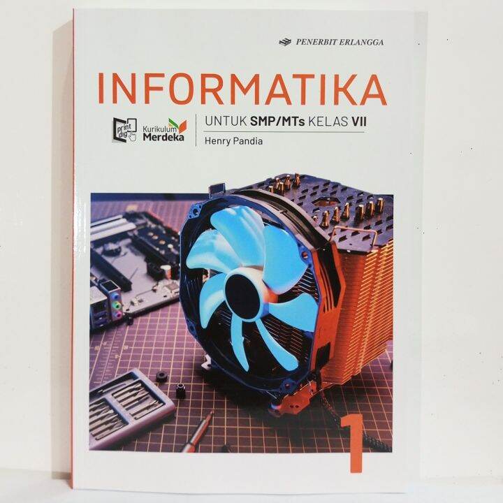 Buku Informatika 1 SMP Kelas 7 Kurikulum Merdeka Henry Pandia | Lazada Indonesia