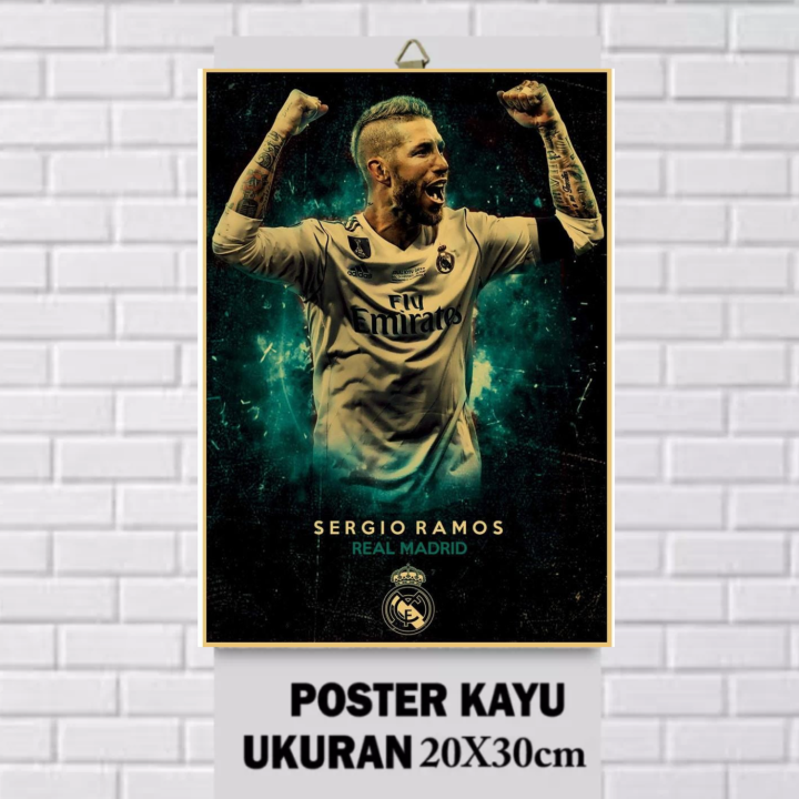 POSTER KAYU SERGIO RAMOS/POSTER PAPAN MDF/UKURAN 20X30CM/POSTER PEMAIN ...