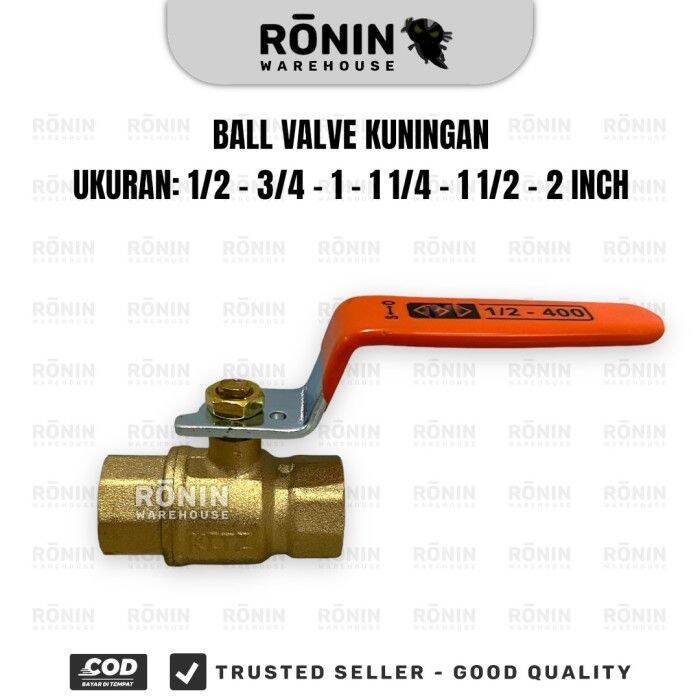 Ball Valve Kuningan 1/2 3/4 1 1/4 2 inch Stop Kran Keran Air | Lazada Indonesia