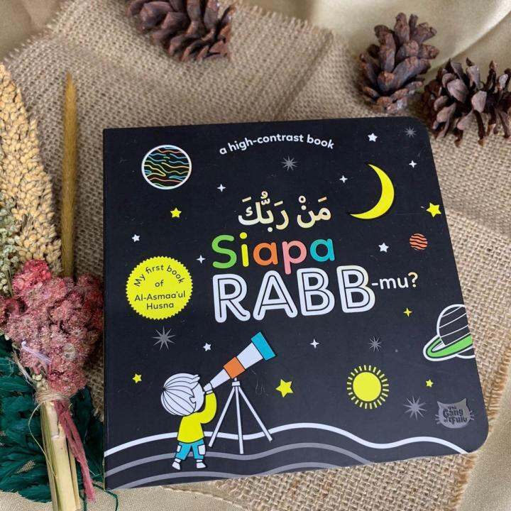 [Pustaka Hulwah] Siapa Rabb-mu (a high contrast book) Buku Bayi mulai 0 ...