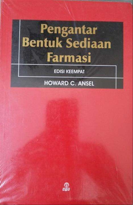 BUKU PENGANTAR BENTUK SEDIAAN FARMASI ANSEL | Lazada Indonesia