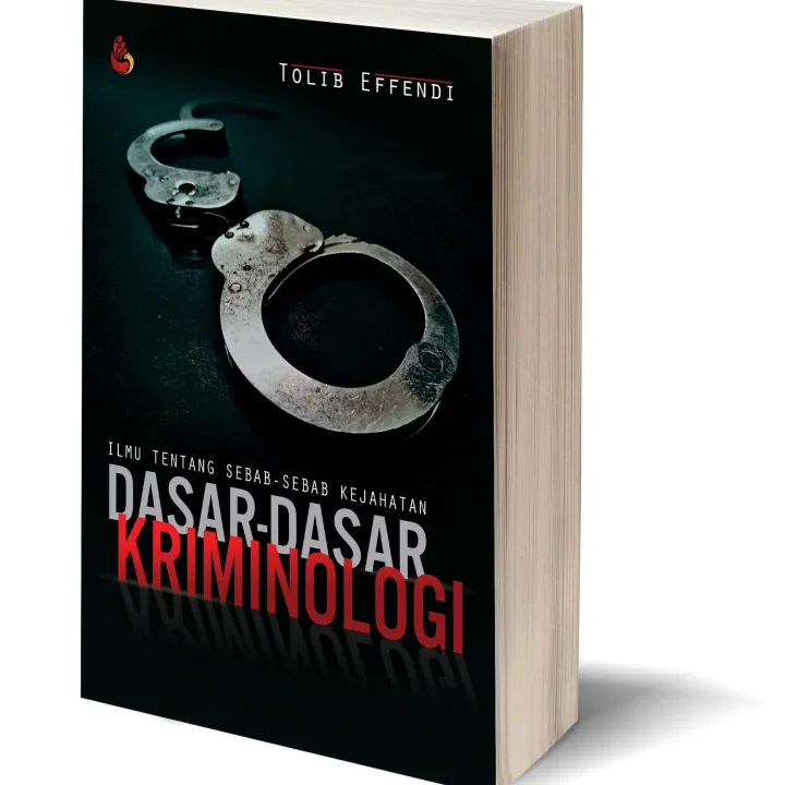 Dasar Dasar Kriminologi – Tolib Effendi | Lazada Indonesia