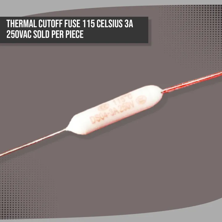 Thermal Cutoff Fuse 115°Celsius 3A 250VAC Per Piece (ROUND) | Lazada PH